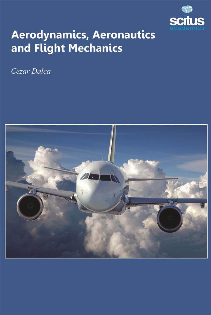 Aerodynamics, Aeronautics, and Flight Mechanics - Scitus Academics