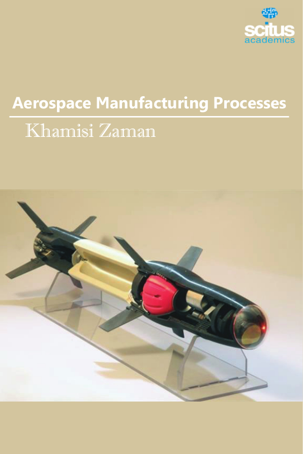 Aerospace Manufacturing Processes - Scitus Academics