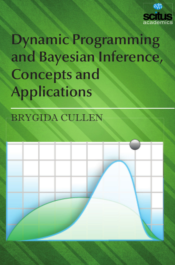 Dynamic Programming and Bayesian Inference, Concepts and Applications ... Dynamic Programming and Bayesian Inference, Concepts and Applications ...