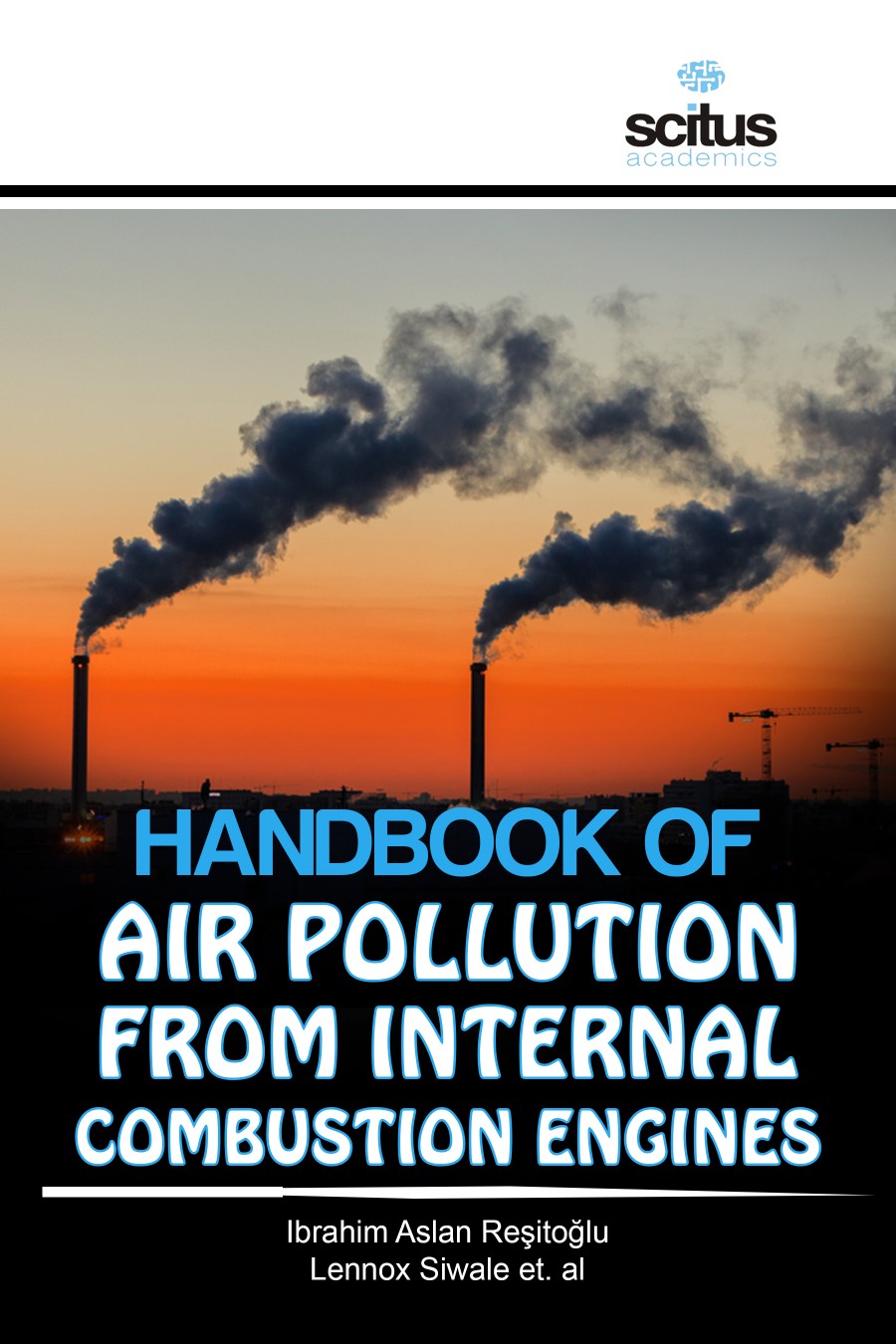 Handbook Of Air Pollution From Internal Combustion Engines - Scitus ...