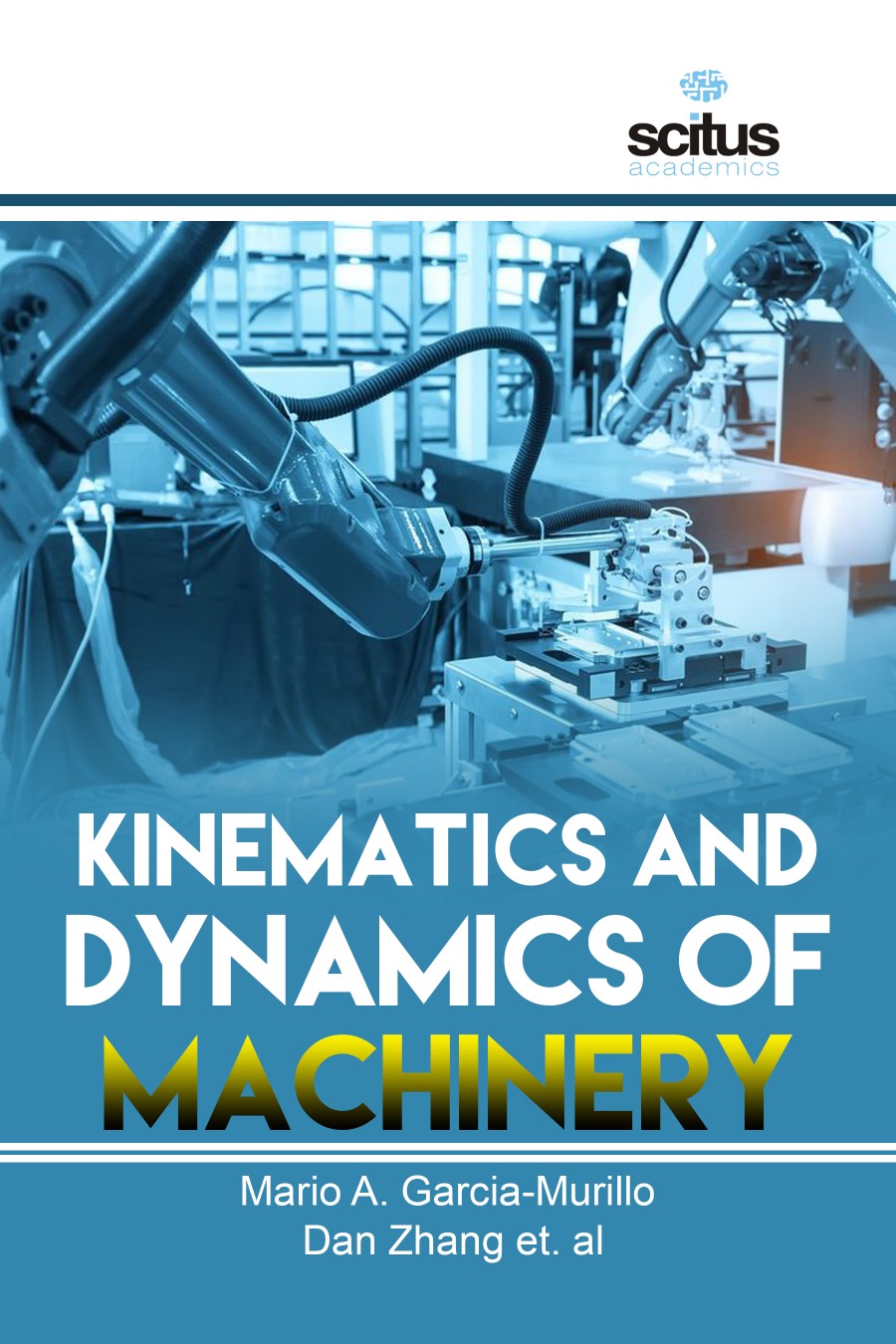 Kinematics And Dynamics Of Machinery - Scitus Academics