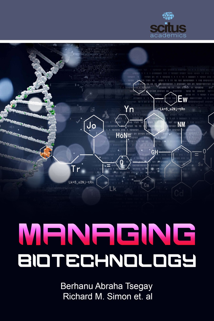 Managing Biotechnology - Scitus Academics