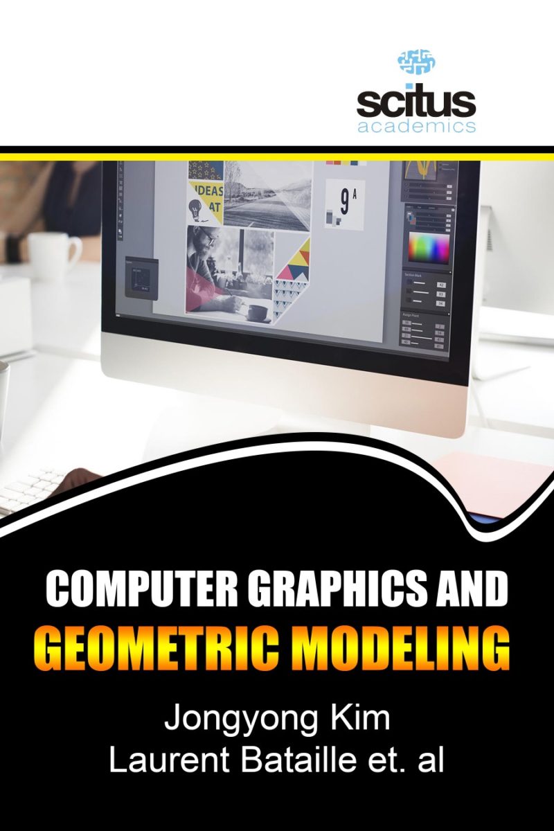 Computer Graphics And Geometric Modeling - Scitus Academics
