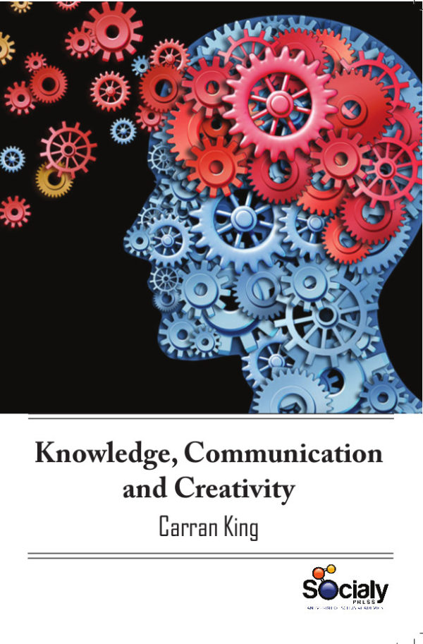 Knowledge, Communication and Creativity - Scitus Academics
